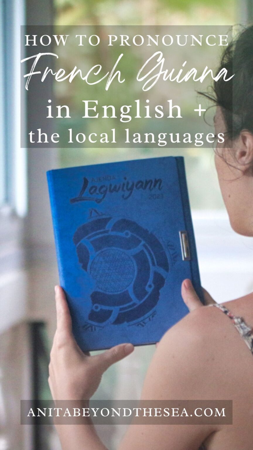 French Guiana pronunciation in English + the local languages